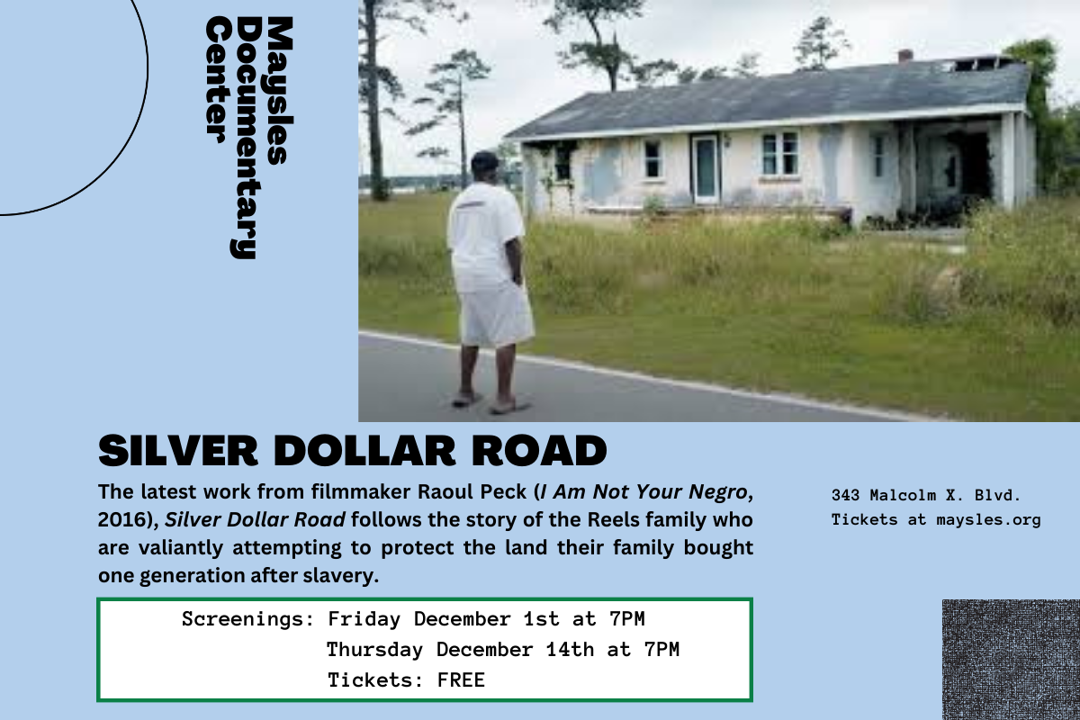 Silver Dollar Road — maysles documentary center