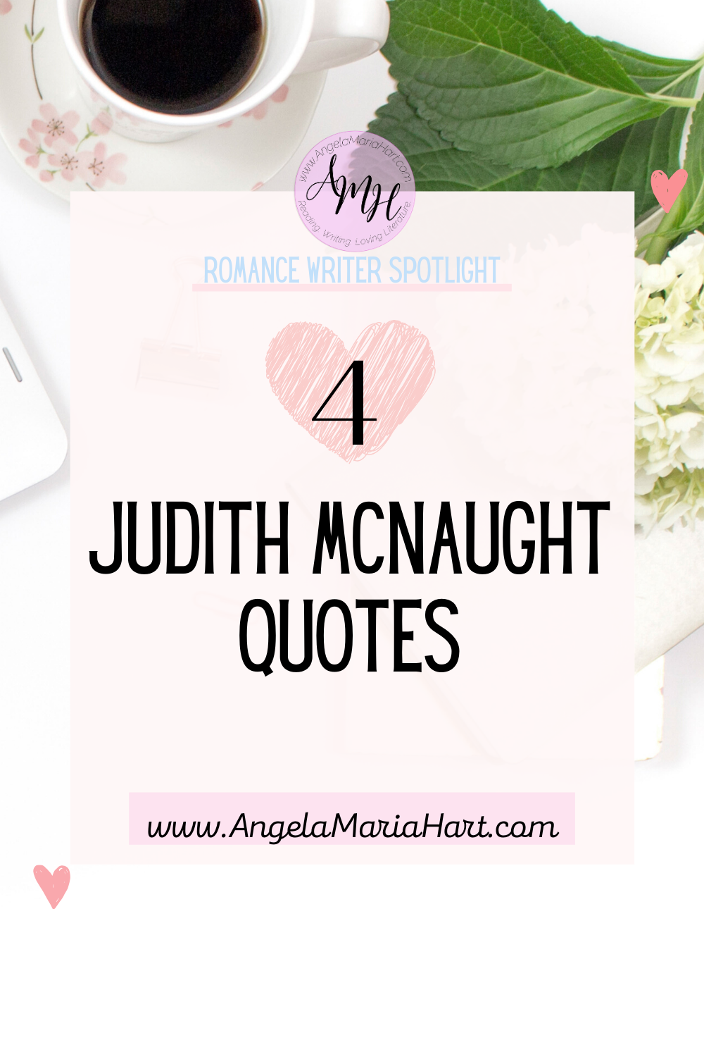4 Judith McNaught Quotes — Angela Maria Hart