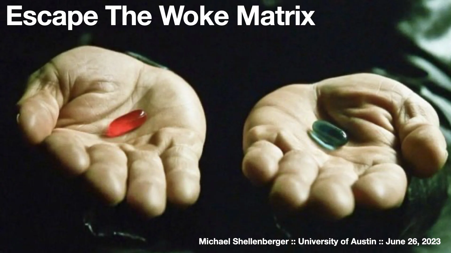 Escape the Woke Matrix — Environmental Progress