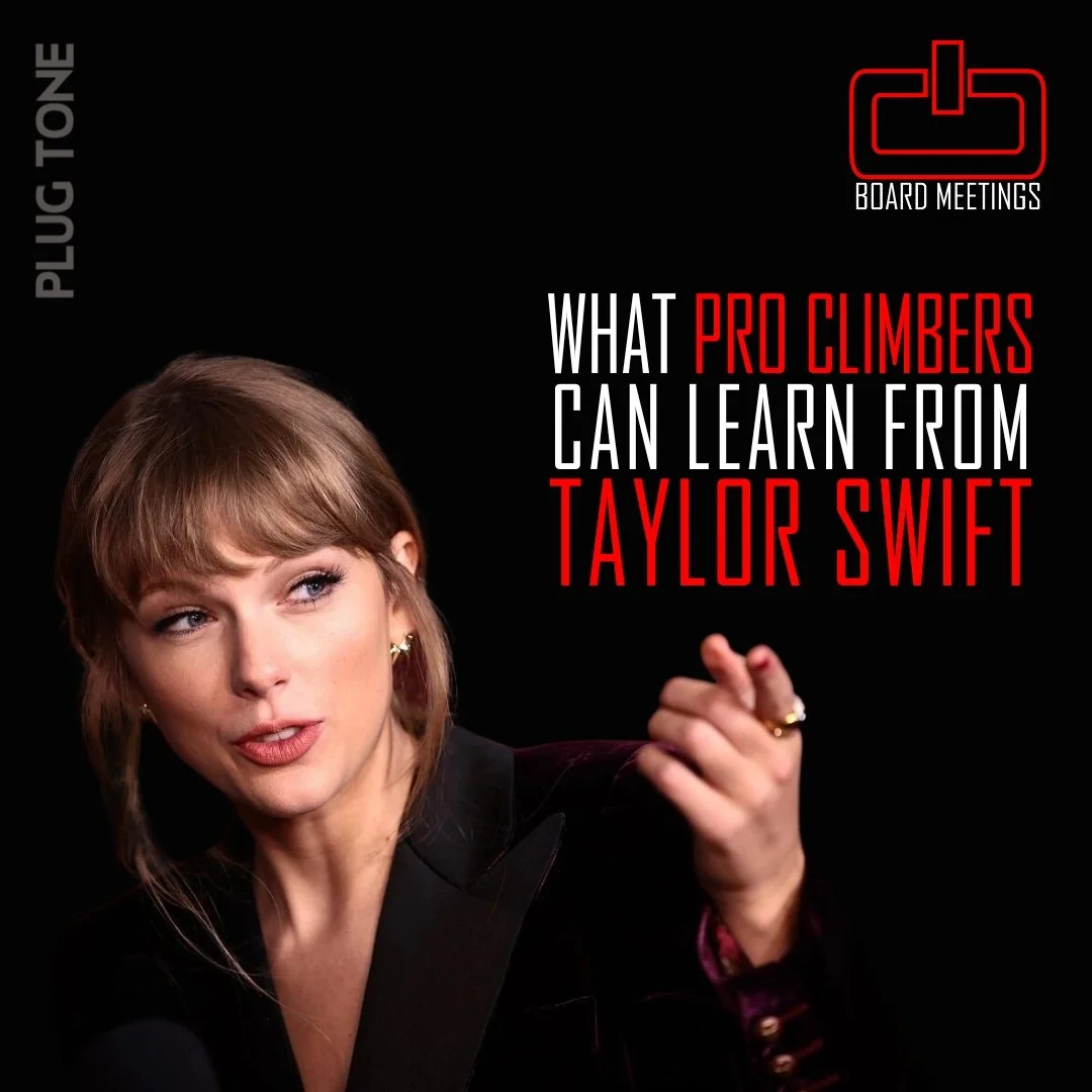 Board Meetings | What Pro Climbers Can Learn From Taylor Swift
