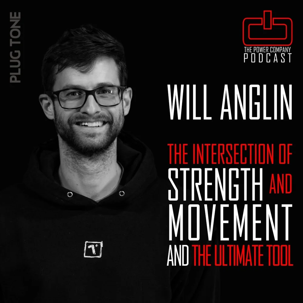 Expert | Will Anglin on Climbing All The Things, and Strength and Movement