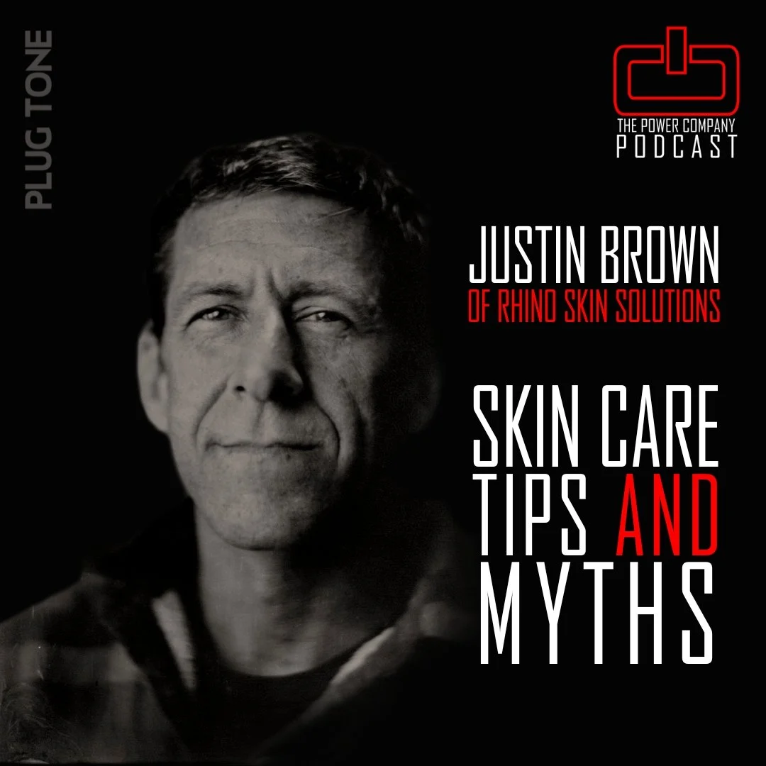 Justin Brown of Rhino Skin Solutions | Climber Skin Care Tips and Myths