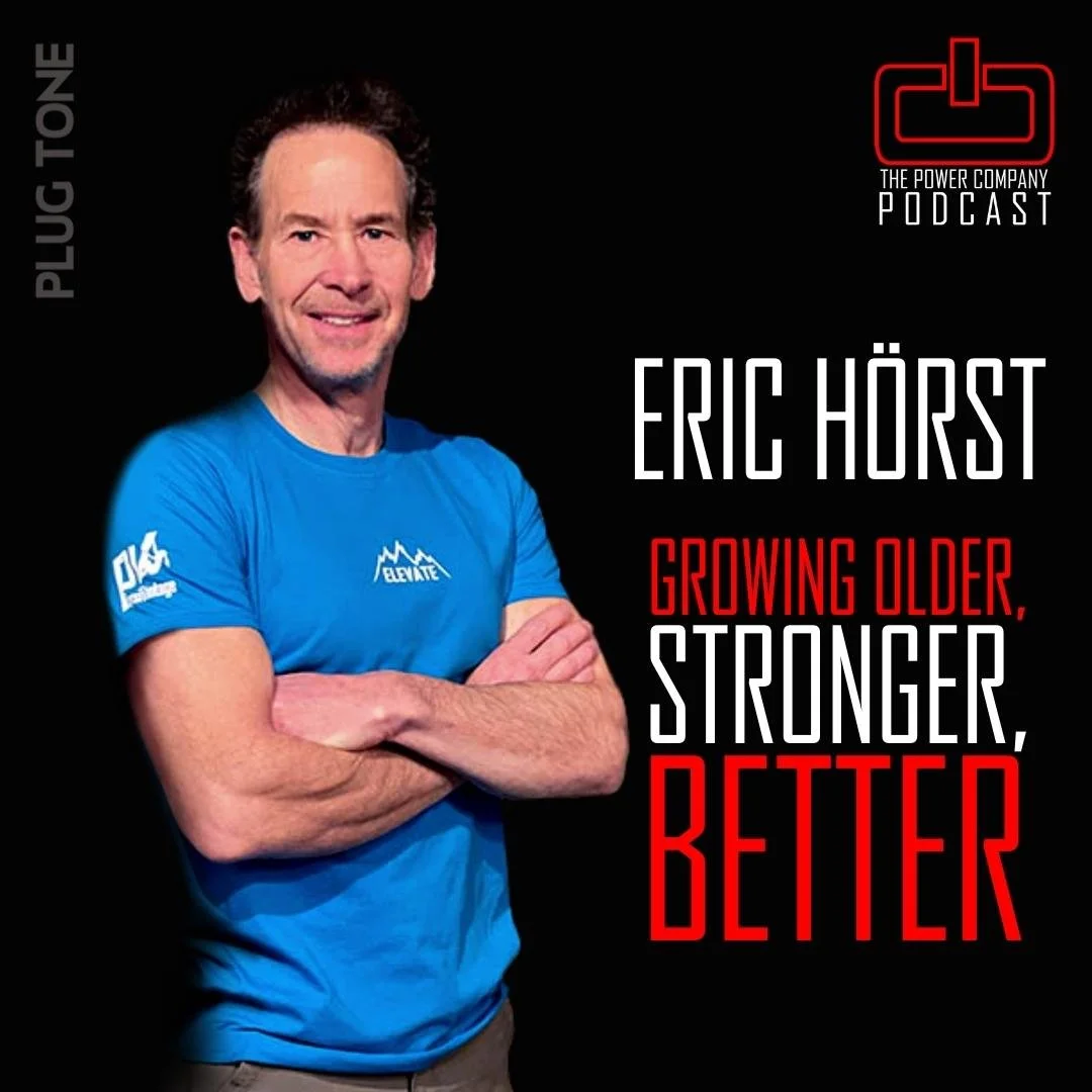 Eric Hörst | Growing Older, Stronger, Better