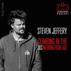 Steven Jeffery | Climbing in the Disinformation Age