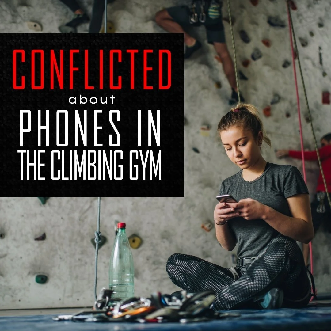 Phones in the Climbing Gym | CONFLICTED – Podcasts