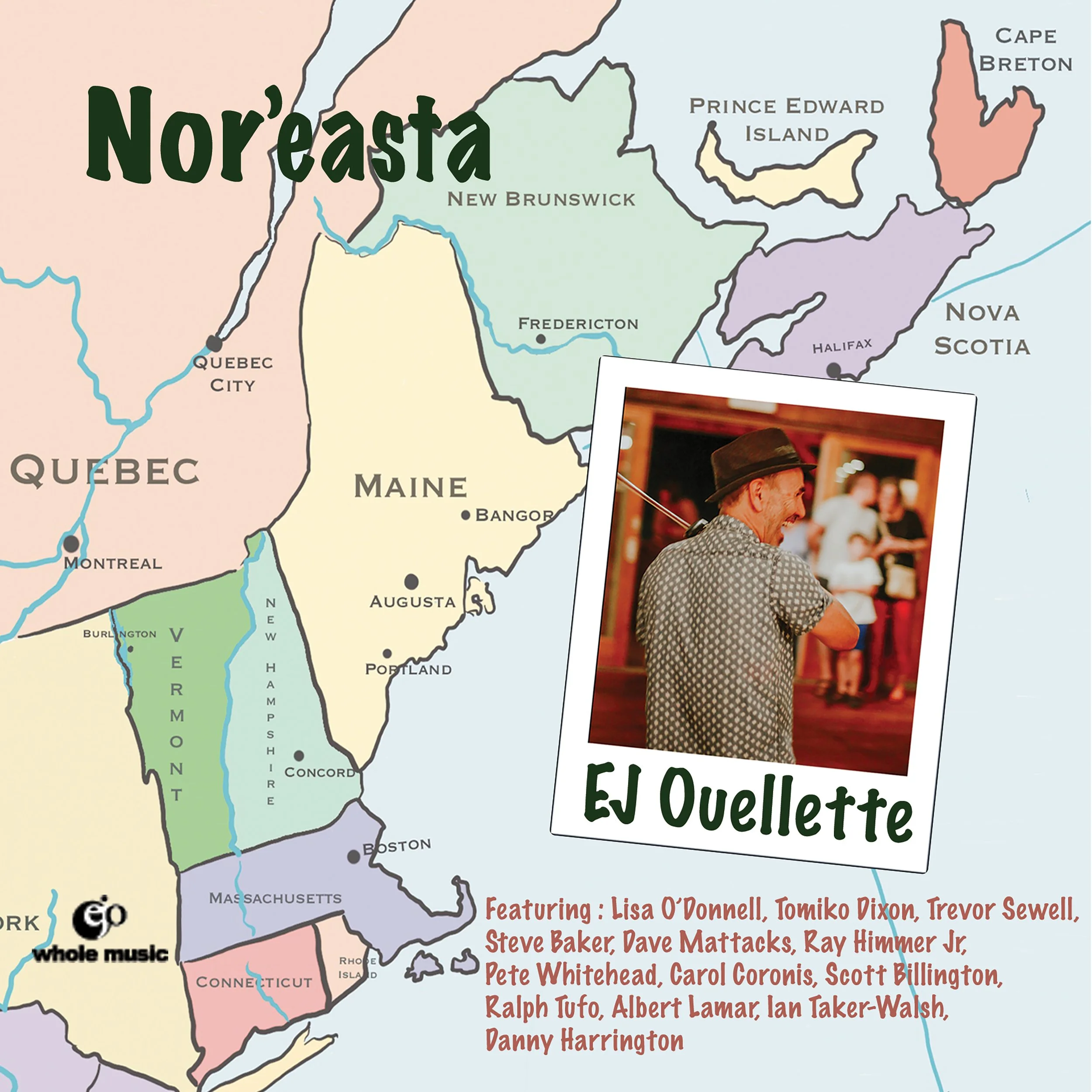 "Nor'easta" 2022 Regional Roots Album — EJ Ouellette