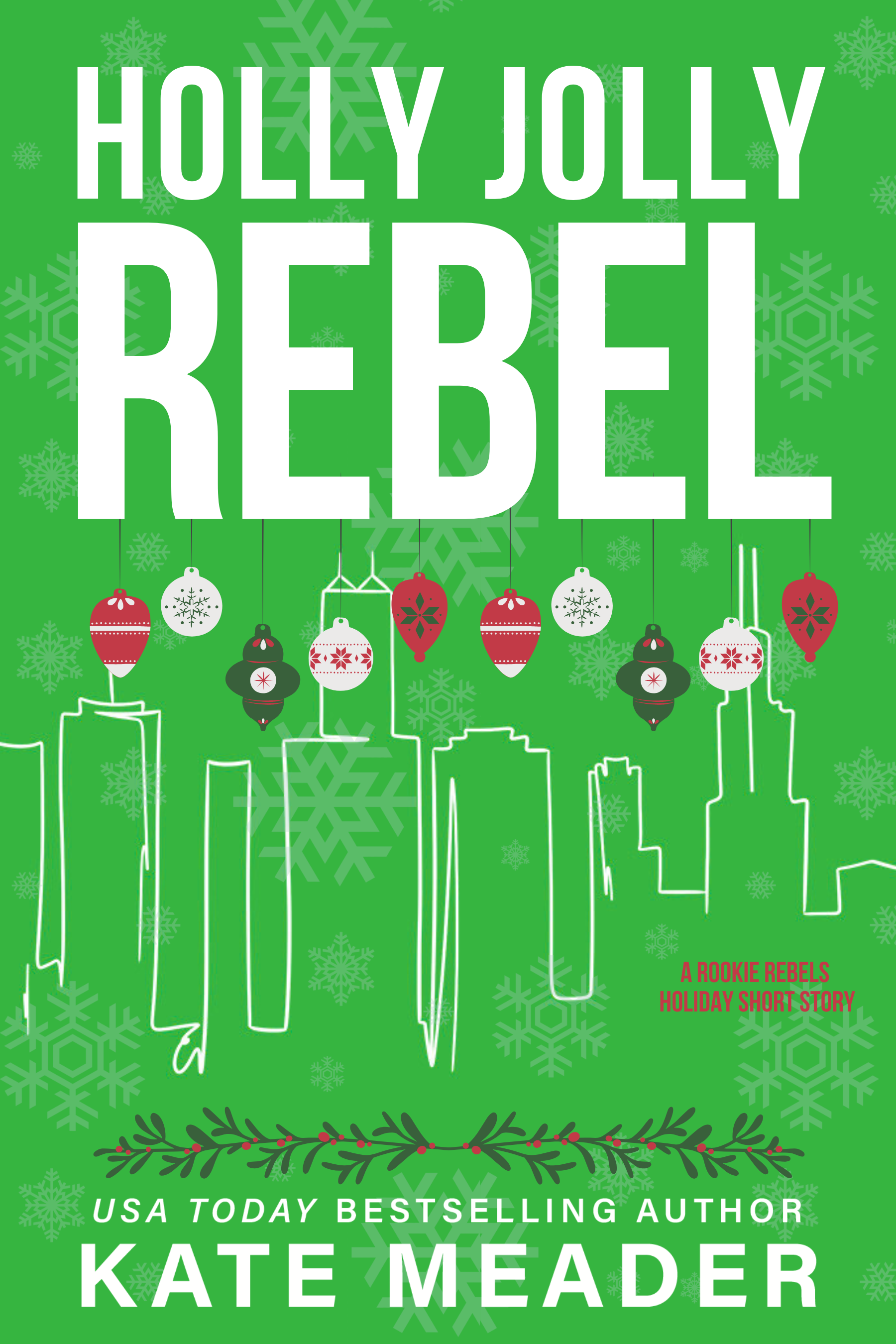 Holly Jolly Rebel — Kate Meader