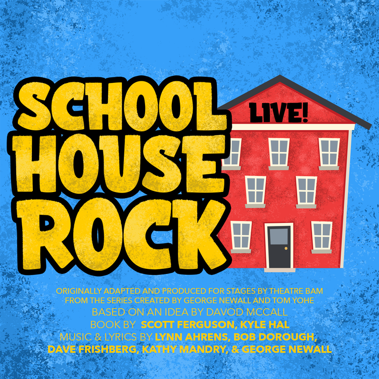 Schoolhouse Rock, Live! — Birmingham Children's Theatre
