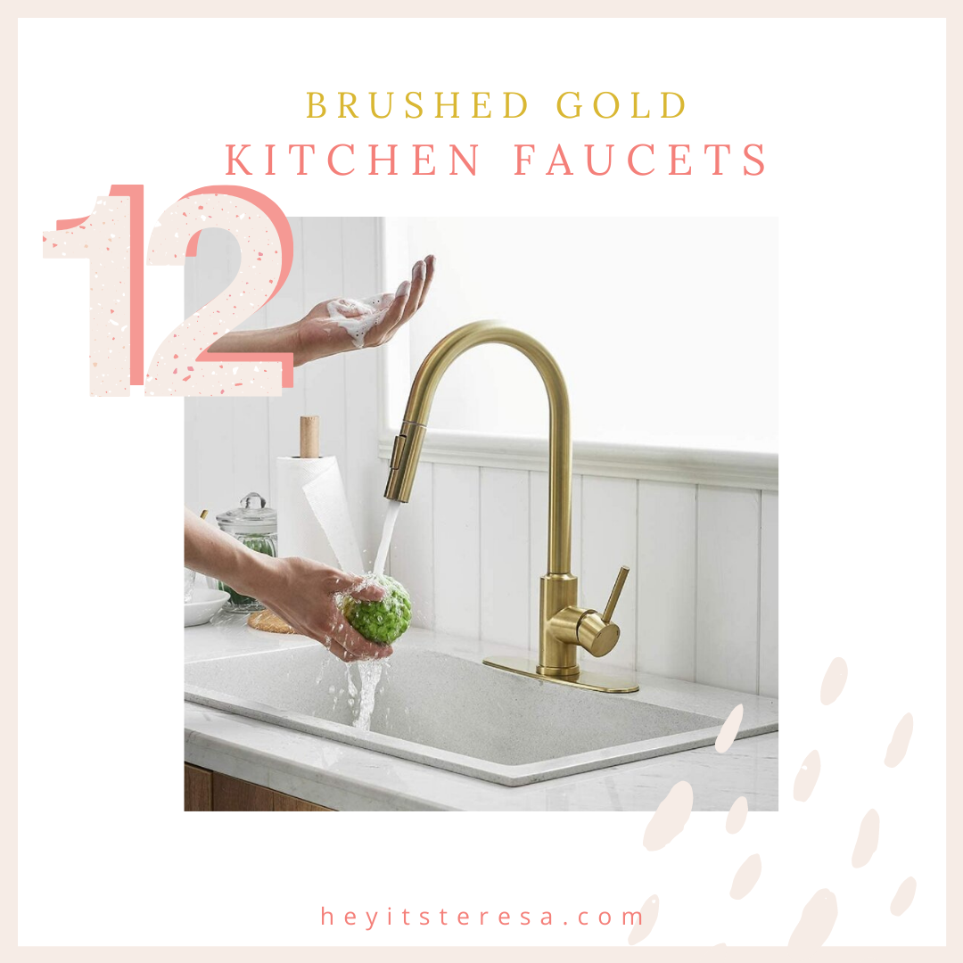 12 Brushed Gold Kitchen Faucets (for every budget) — Hey! It's Teresa