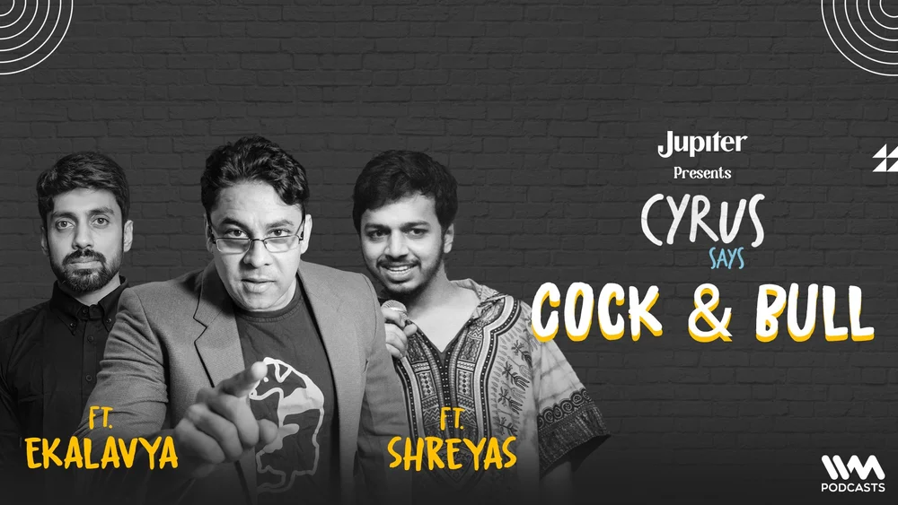 Cyrus Says — IVM Podcasts - Indian Podcasts for you to listen to