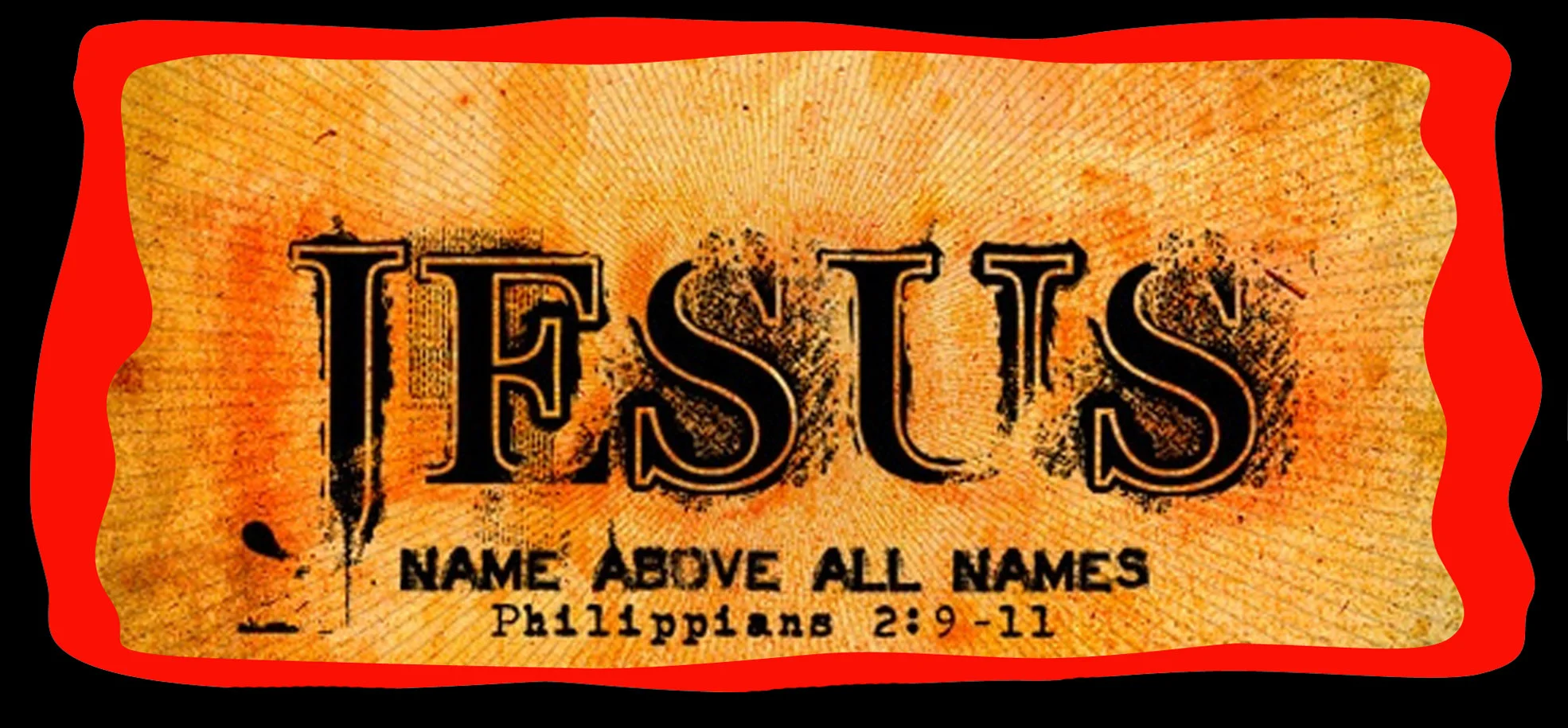 Jesus Name Above All Names