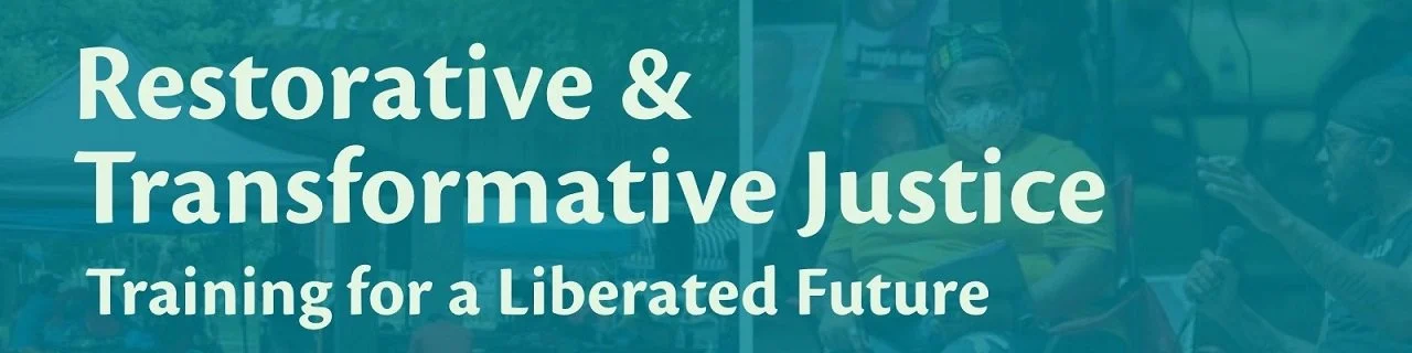 Restorative & Transformative Justice Training