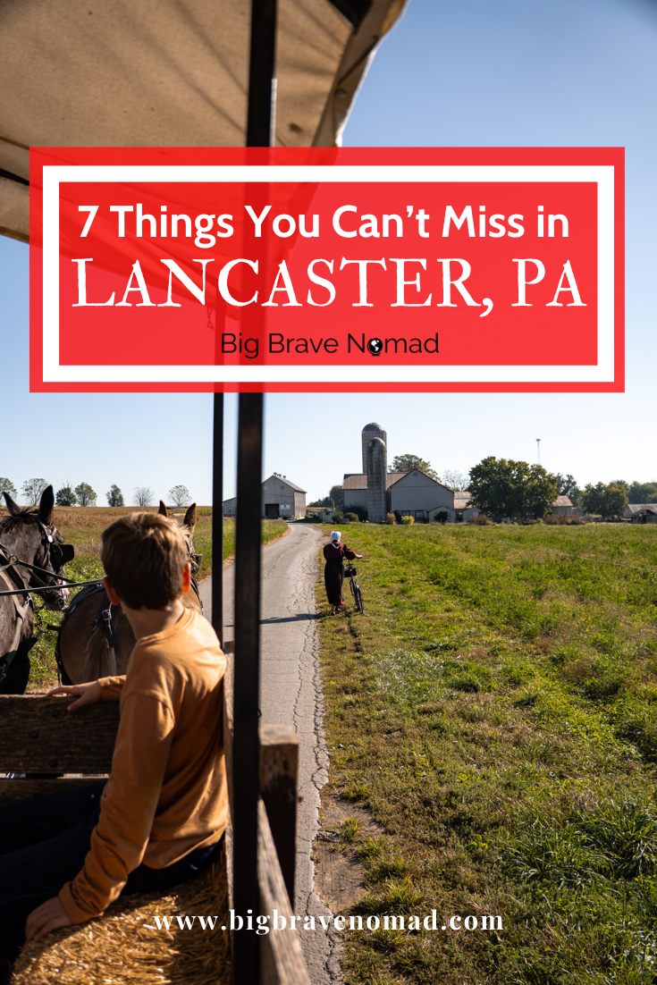 7 Must Do Things in Lancaster, Pennsylvania - What to do in Lancaster ...