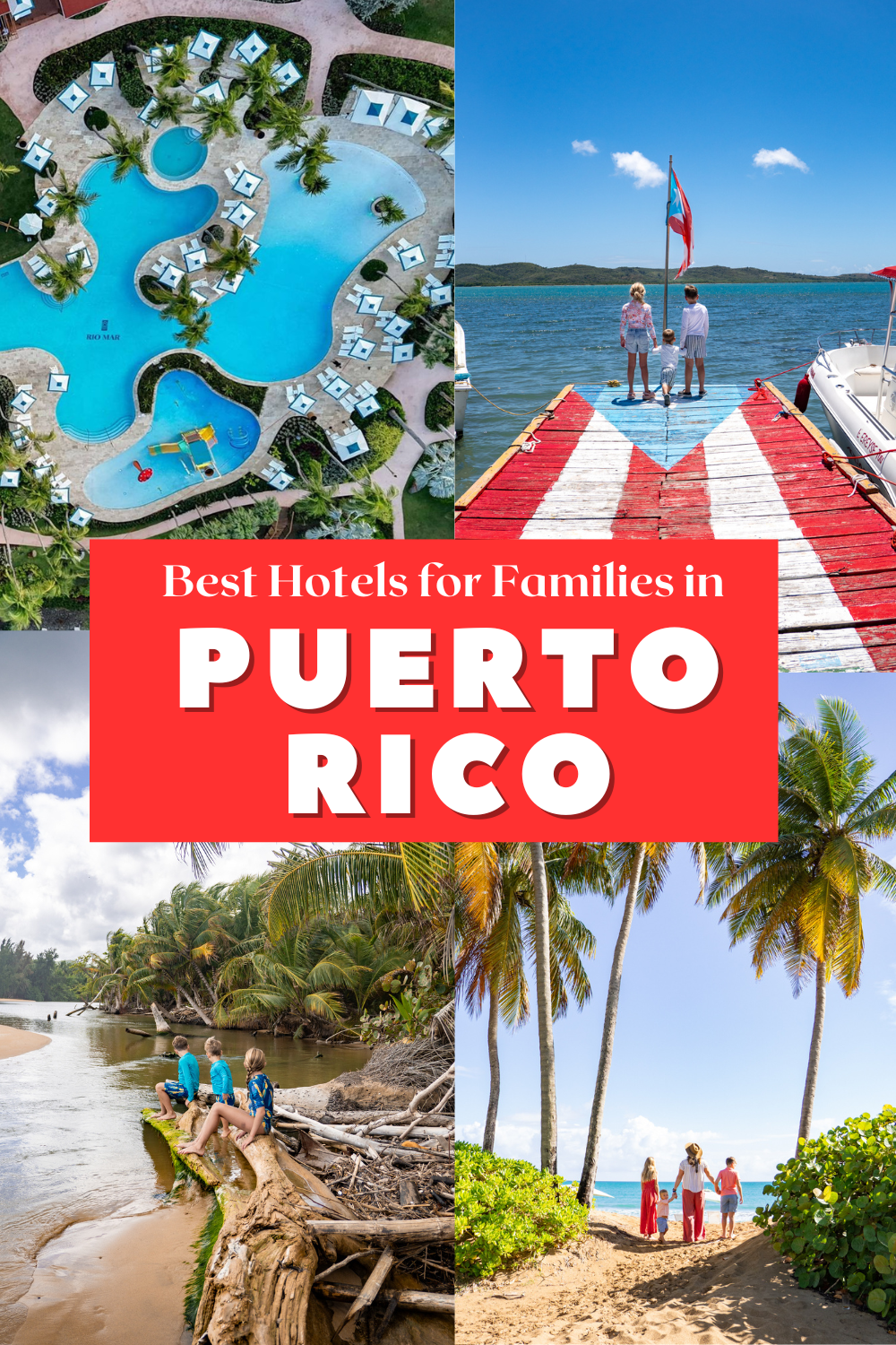 The Best Places to Stay in Puerto Rico with Kids — Big Brave Nomad
