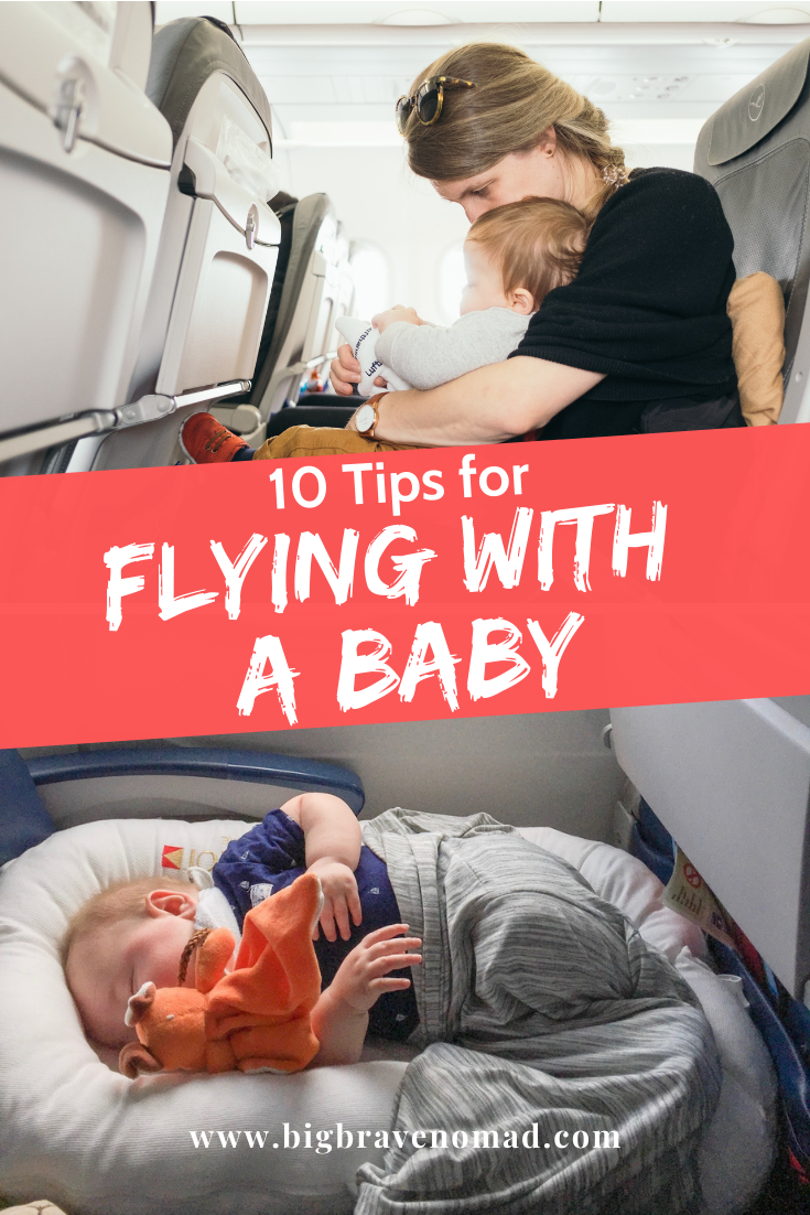 10 Tips for Flying with a Baby — Big Brave Nomad