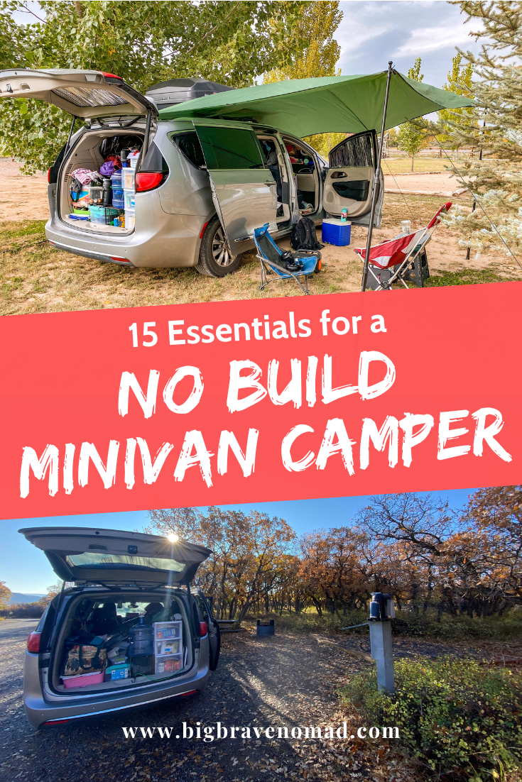 15 Must Have for a No Build Minivan Camper — Big Brave Nomad