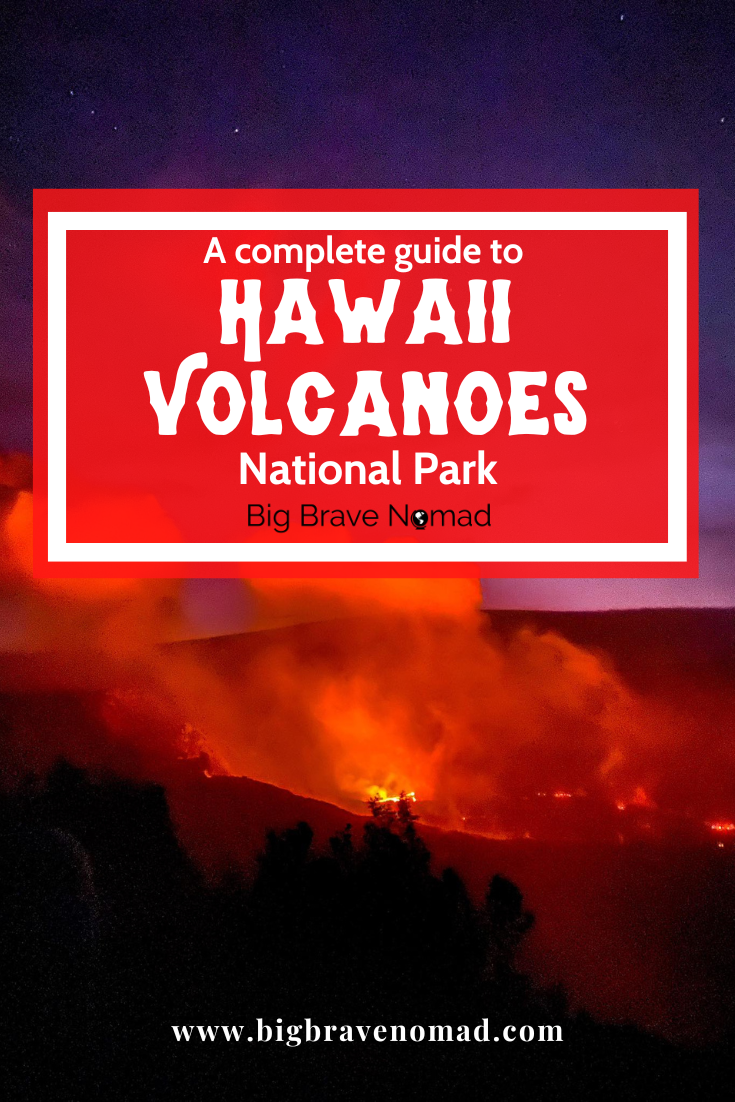 What to do in Hawaii Volcanoes National Park with Kids — Big Brave Nomad