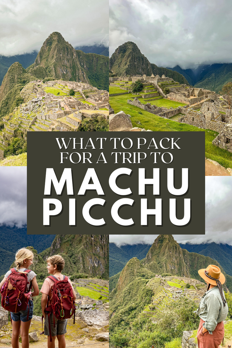What to Pack for a Trip to Machu Picchu — Big Brave Nomad
