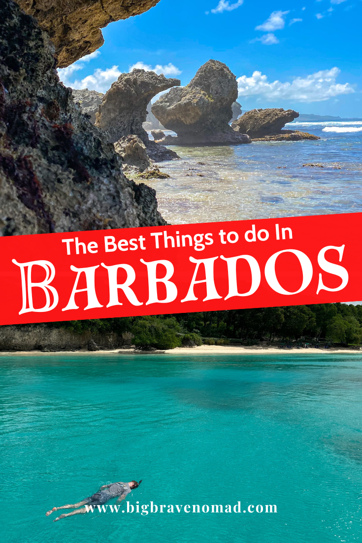The Top Things to do in Barbados — Big Brave Nomad