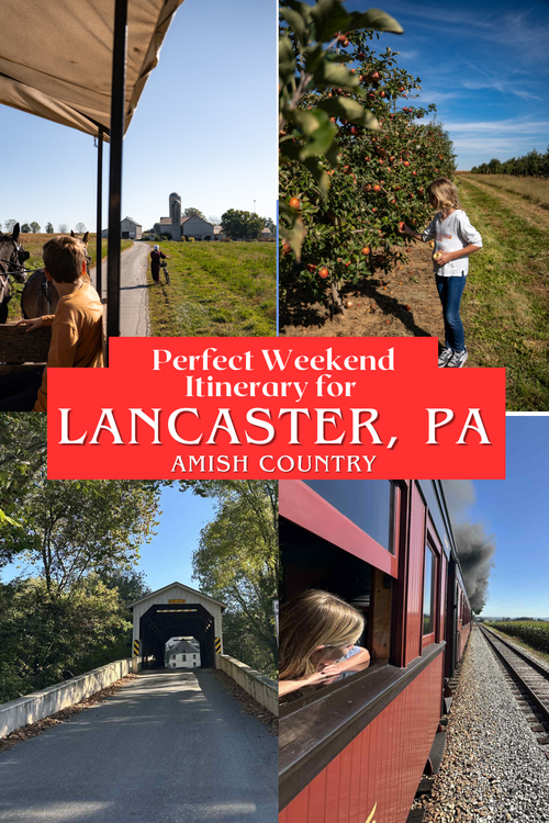 The Perfect Weekend in Lancaster, Pennsylvania - Amish Country — Big ...