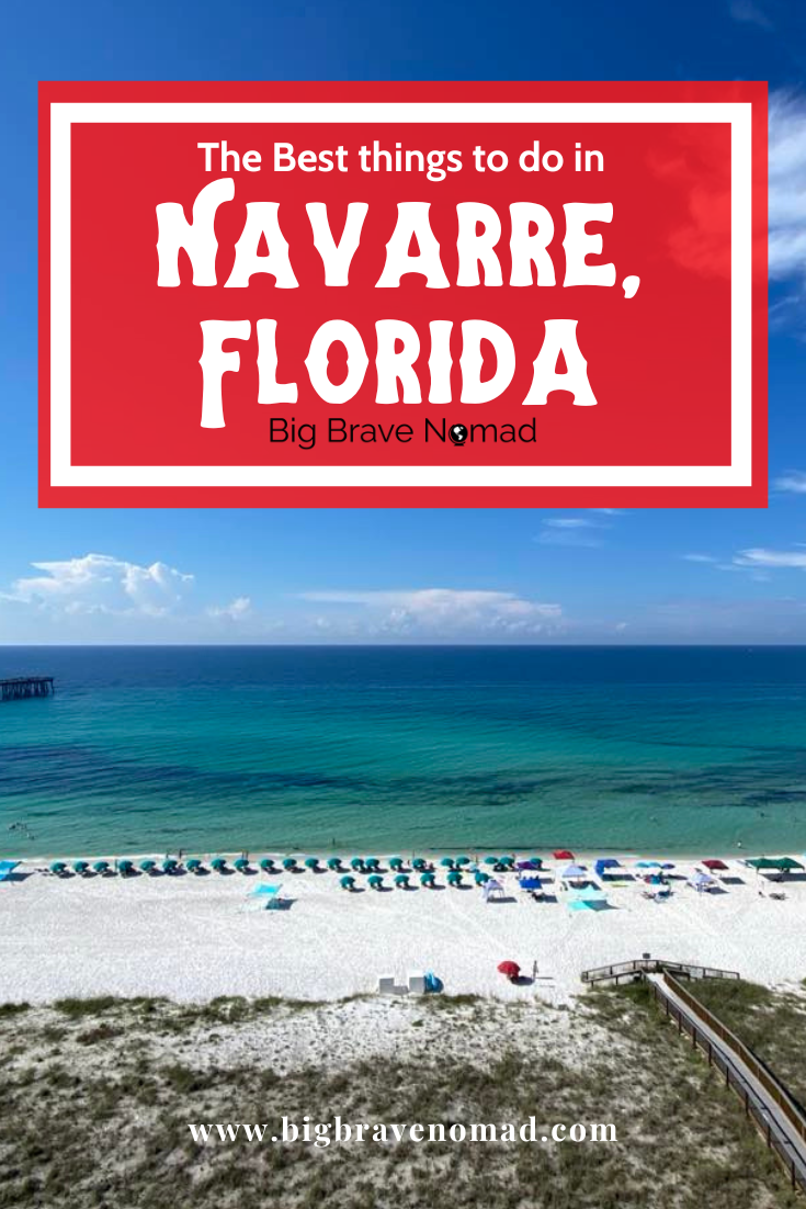 The Best Things to do in Navarre Florida — Big Brave Nomad