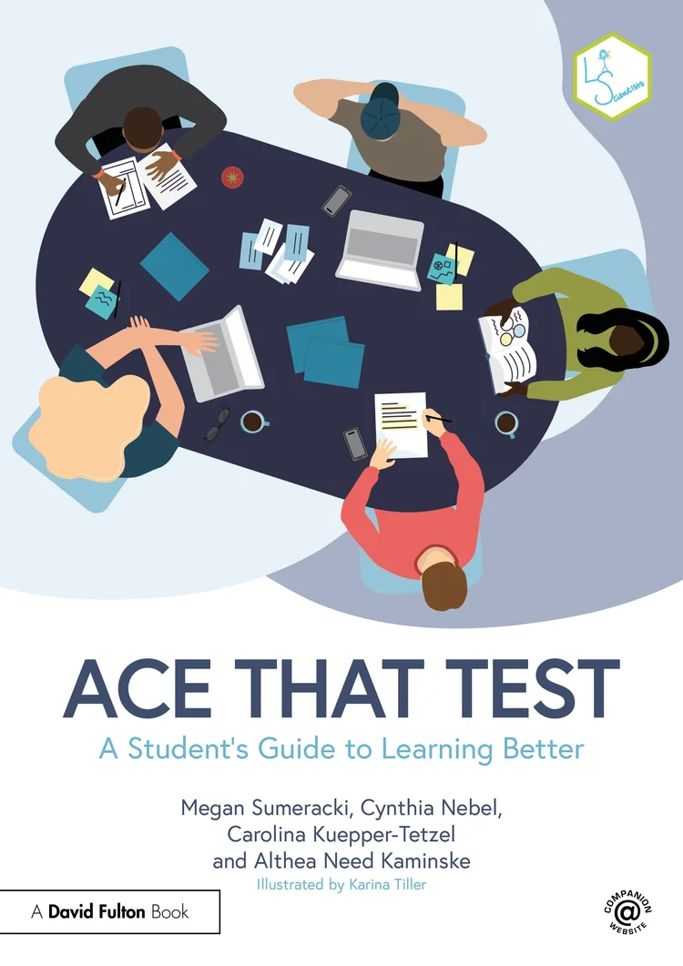 Ace That Test: A Student's Guide to Learning Better — The Learning ...