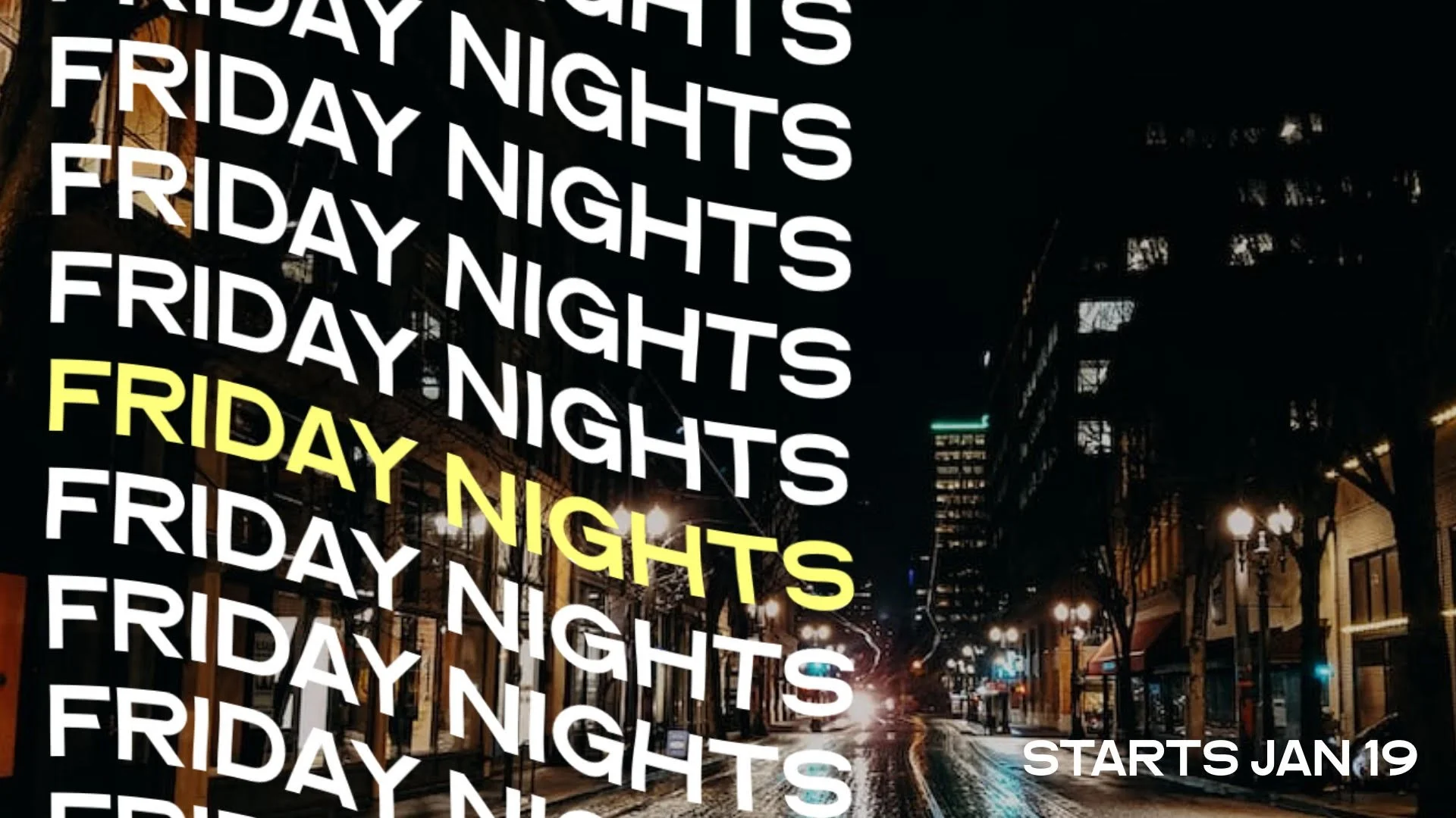 FRIDAY NIGHTS
