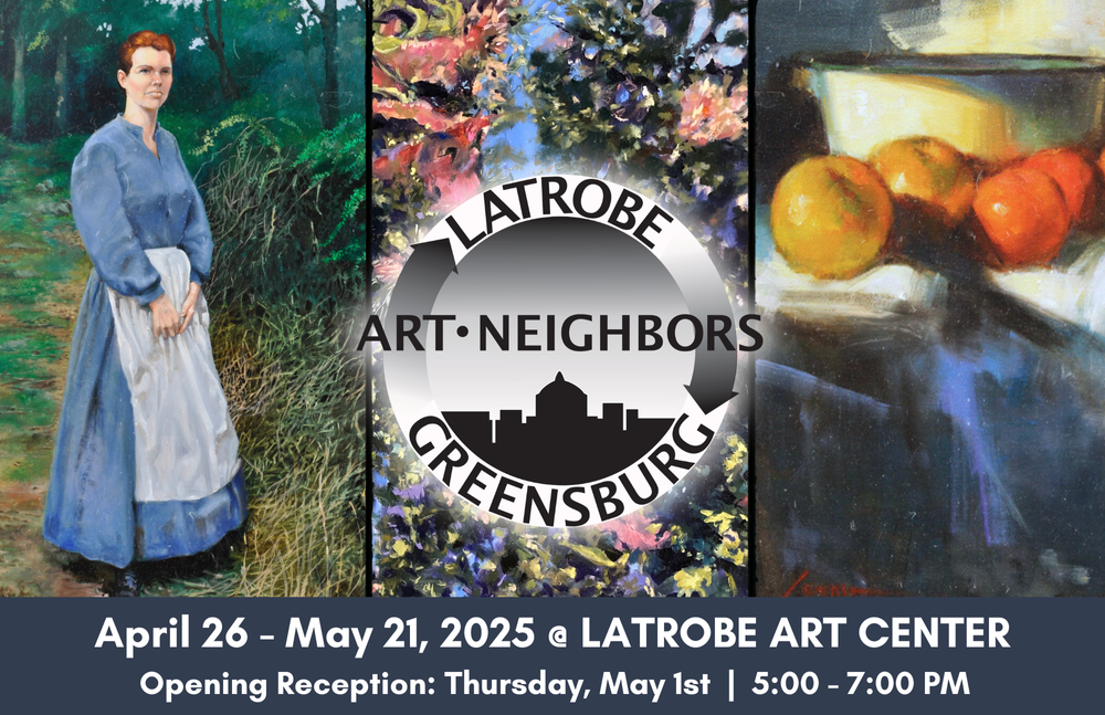 Art Neighbors Joint Exhibition Opening Reception — Latrobe Art Center