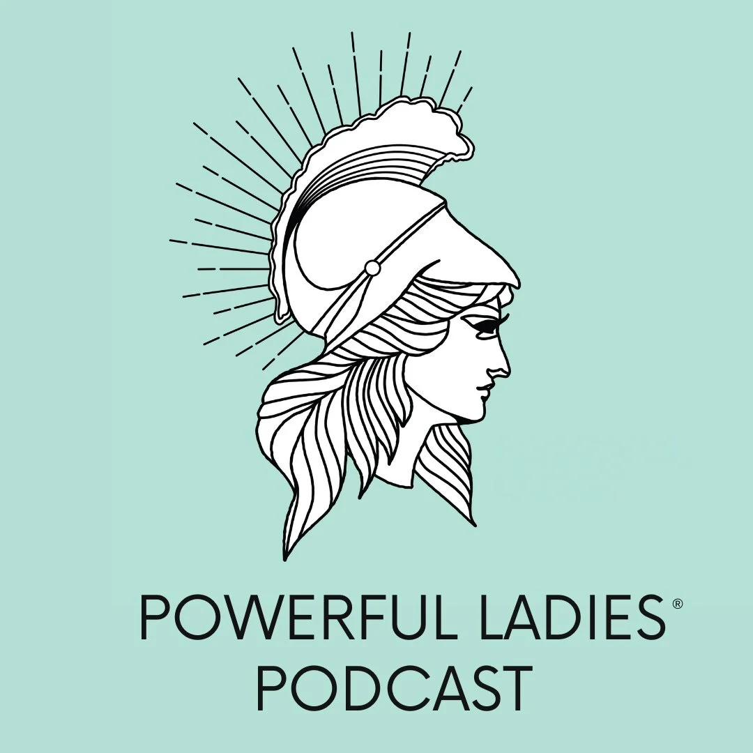 Podcast — Powerful Ladies