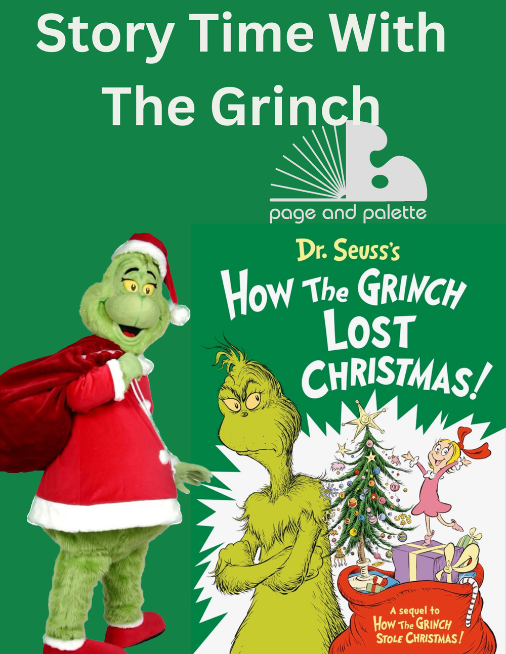 Meet the Grinch and Story Time!! — Page & Palette