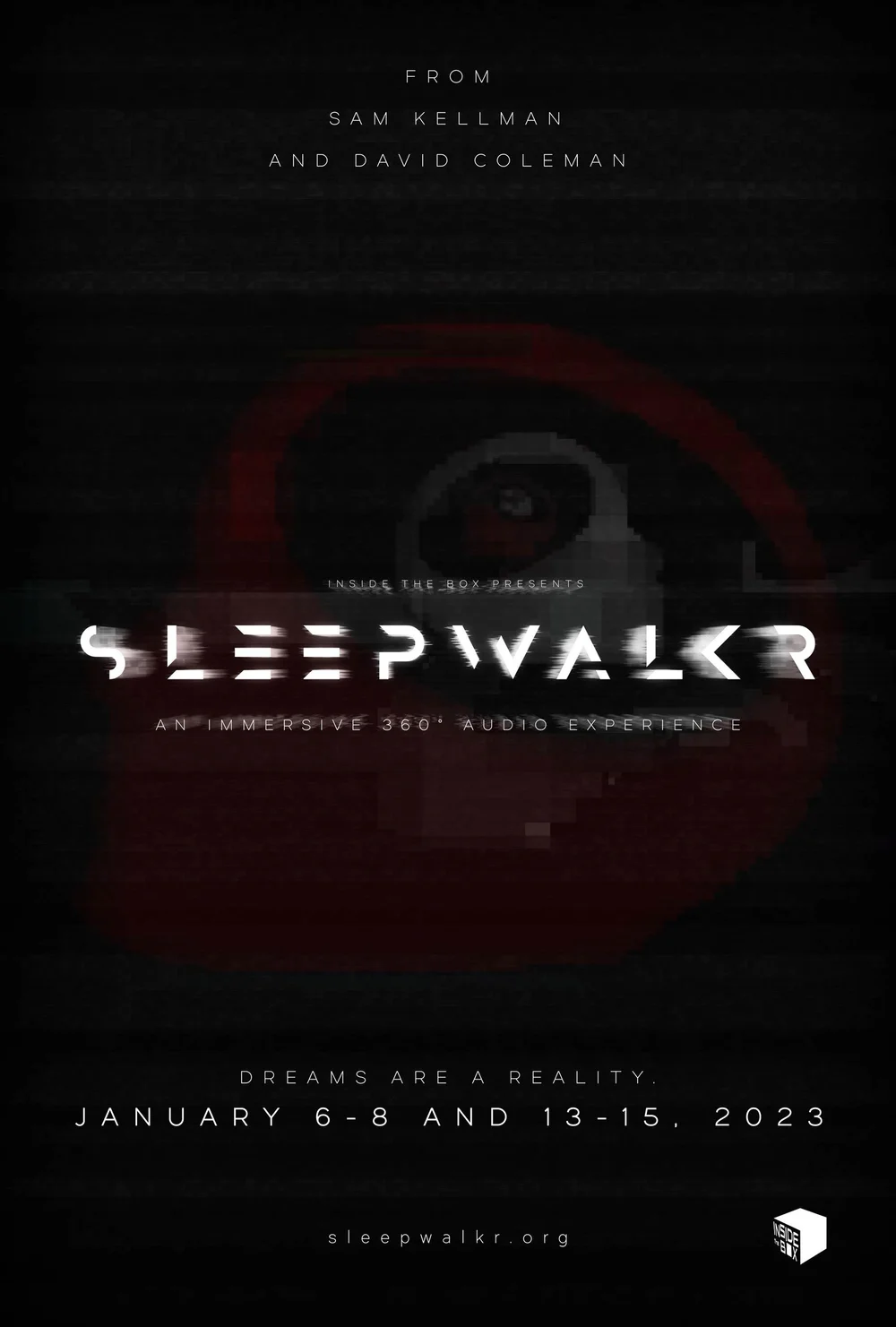Inside the Box Productions Announces SLEEPWALKR: A 360° Audio ...