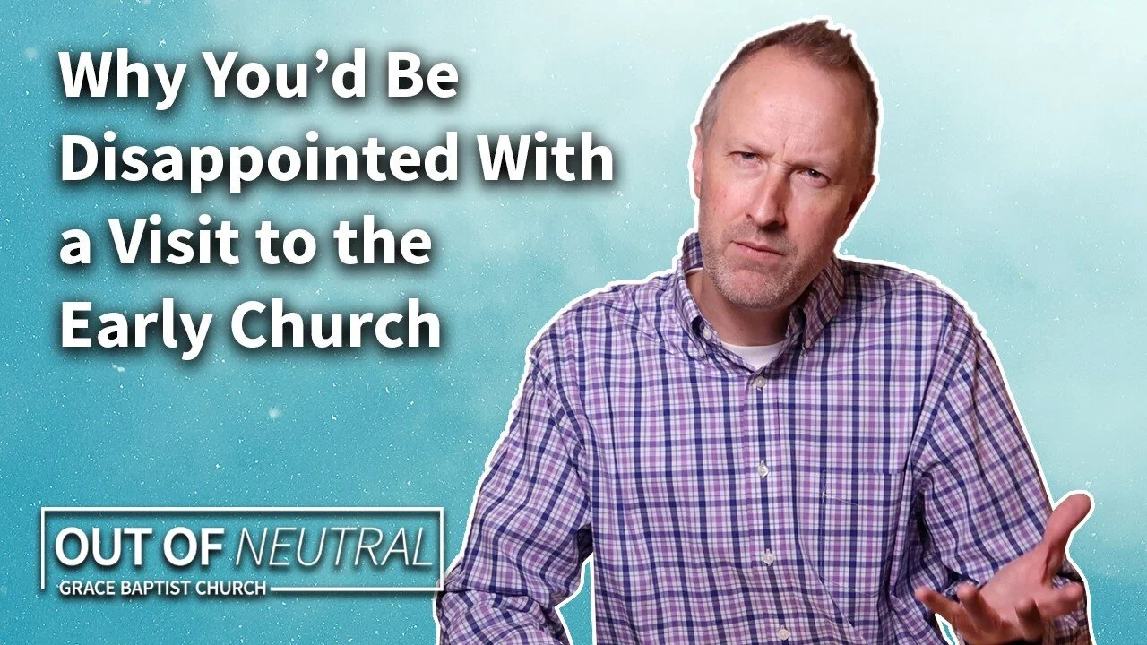 Why You’d Be Disappointed With a Visit to the Early Church — Grace ...