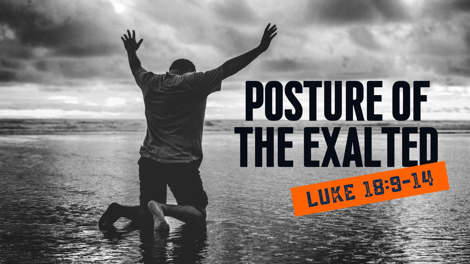 Sermon: Posture of the Exalted — Grace Baptist Church