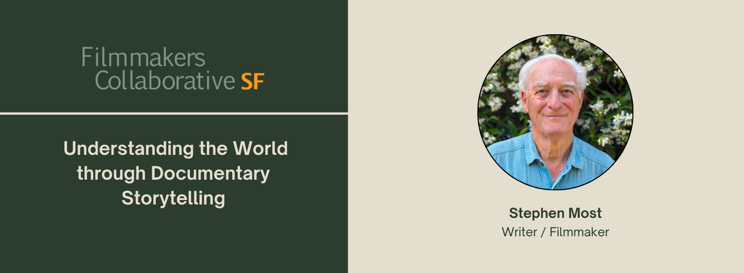 Understanding the World through Documentary Storytelling with Stephen ...