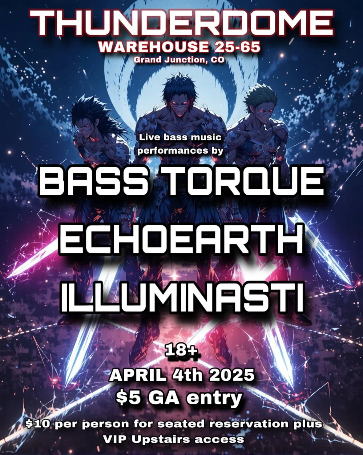 THUNDERDOME * 3 DJ'S * BASS TORQUE * ECHOEARTH * ILLUMINASTI — Warehouse 25Sixty-five Kitchen & Bar