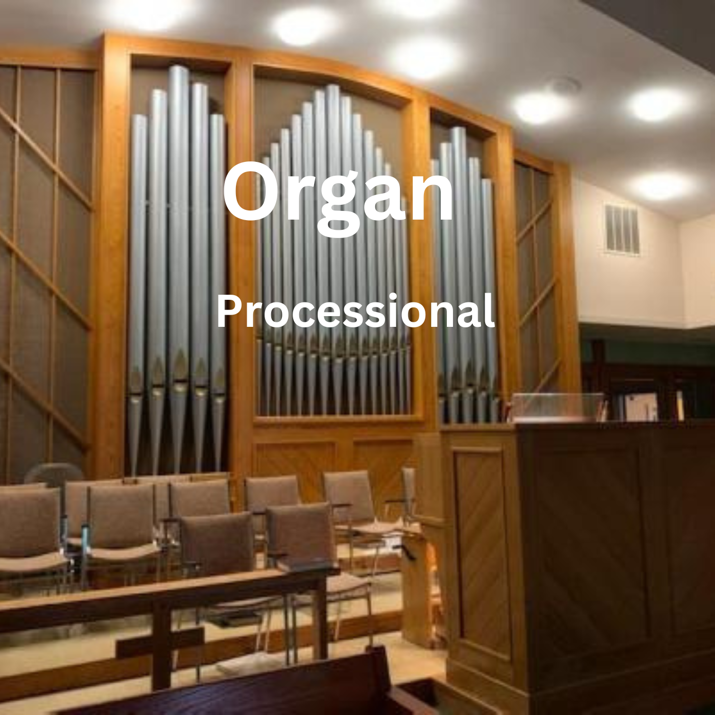 Organ - Processional — Grace Lutheran Church