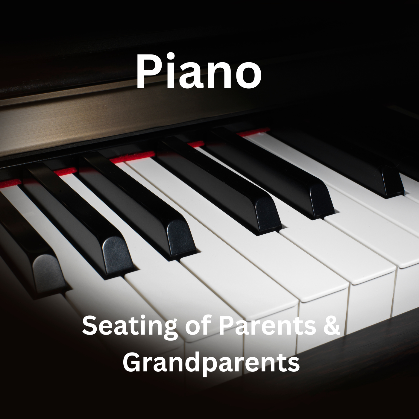 Piano - Seating of Parents & Grandparents — Grace Lutheran Church
