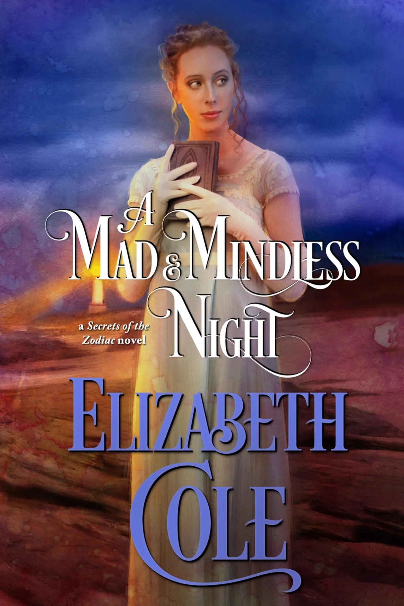 A Mad and Mindless Night (Secrets of the Zodiac #6) — Elizabeth Cole ...