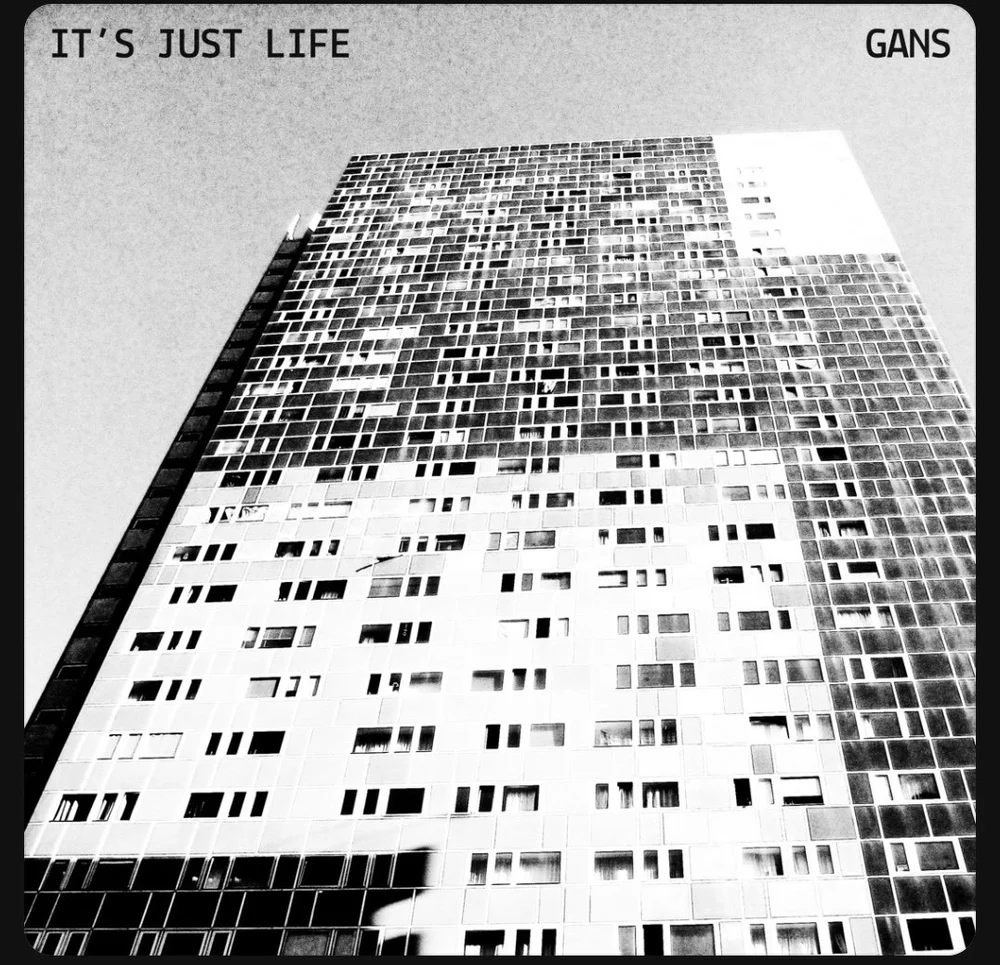 Song of the Day: GANS - It's Just Life — Song Bar