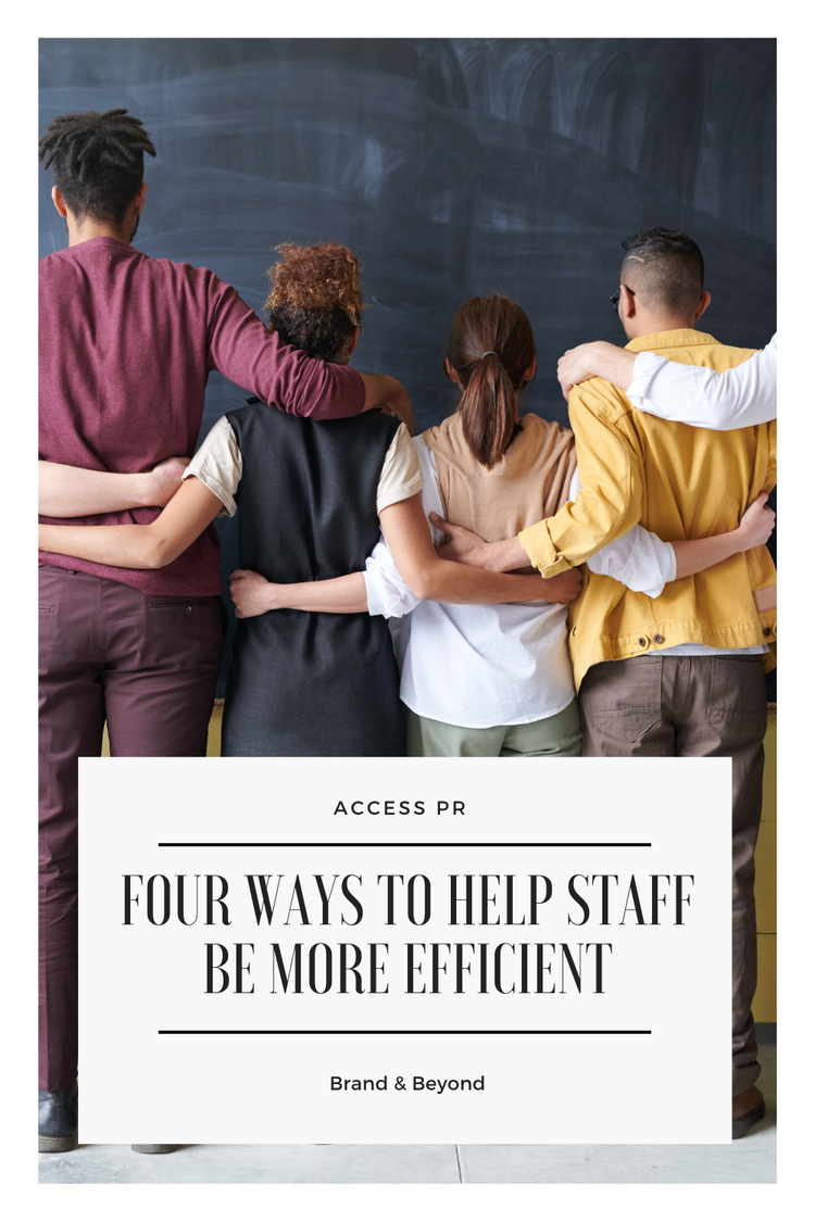 Four Ways To Help Staff Be More Efficient — Access Consulting & Co.