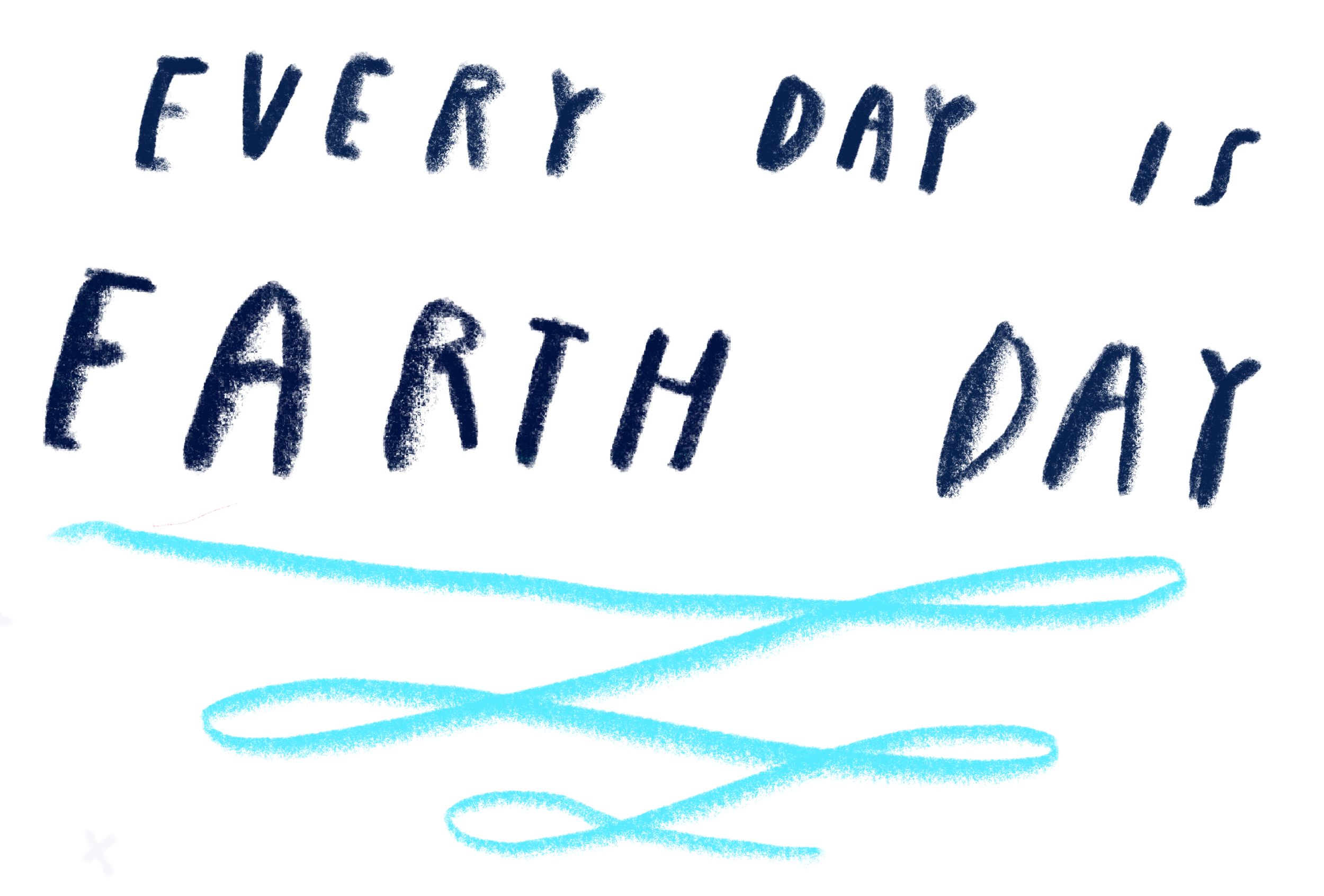 Earth Day Every Day