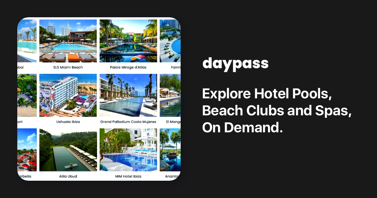 DayPass | Hotel Day Pass Reservation to Pools, Resorts and Spas