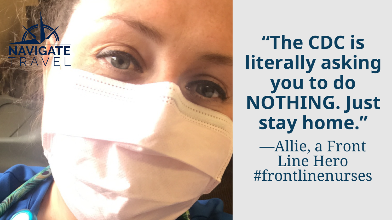 Travel Nurse in the Trenches — Heroes On the Front Lines of the ...