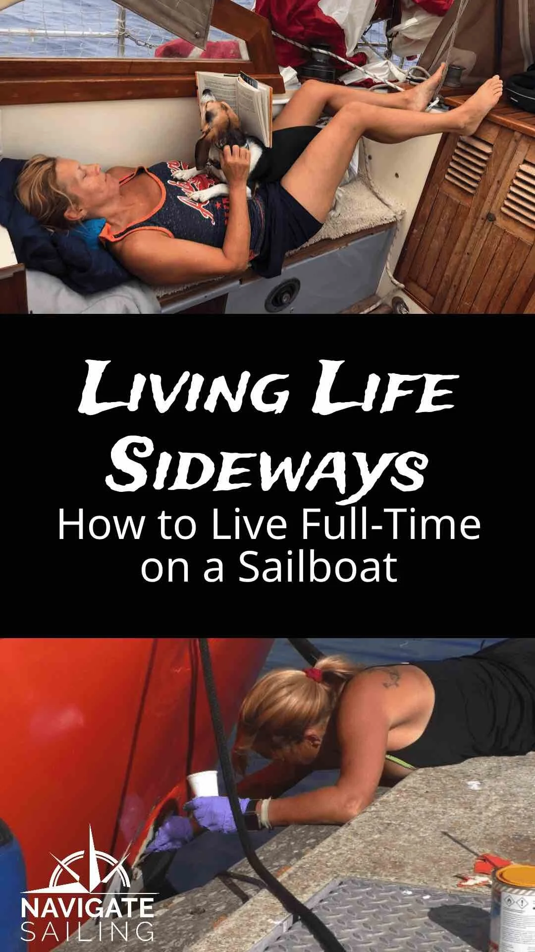 How to Live Full-Time on a Sailboat - Adjusting to Life at Sea ...