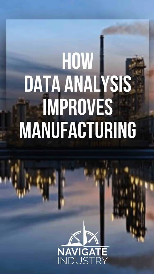 Improve Manufacturing Operations with Strategic Data Analysis ...