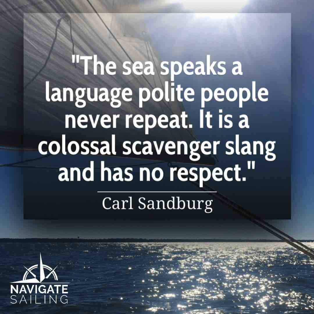 75 of the Most Epic and Inspirational Sailing Quotes — Navigate Content