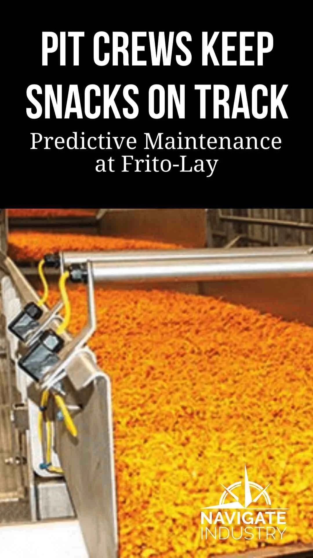 Preventive and Predictive Maintenance - How Frito-Lay Built a World ...
