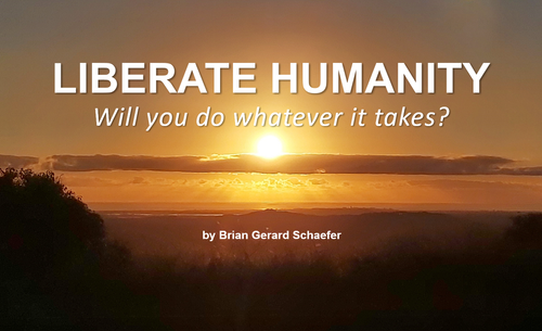 LIBERATE HUMANITY: Will you do whatever it takes? — The Whole Spectrom