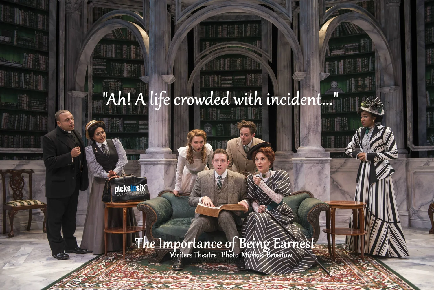 PICKSINSIX Review: The Importance of Being Earnest — CONVERSATIONS with ...
