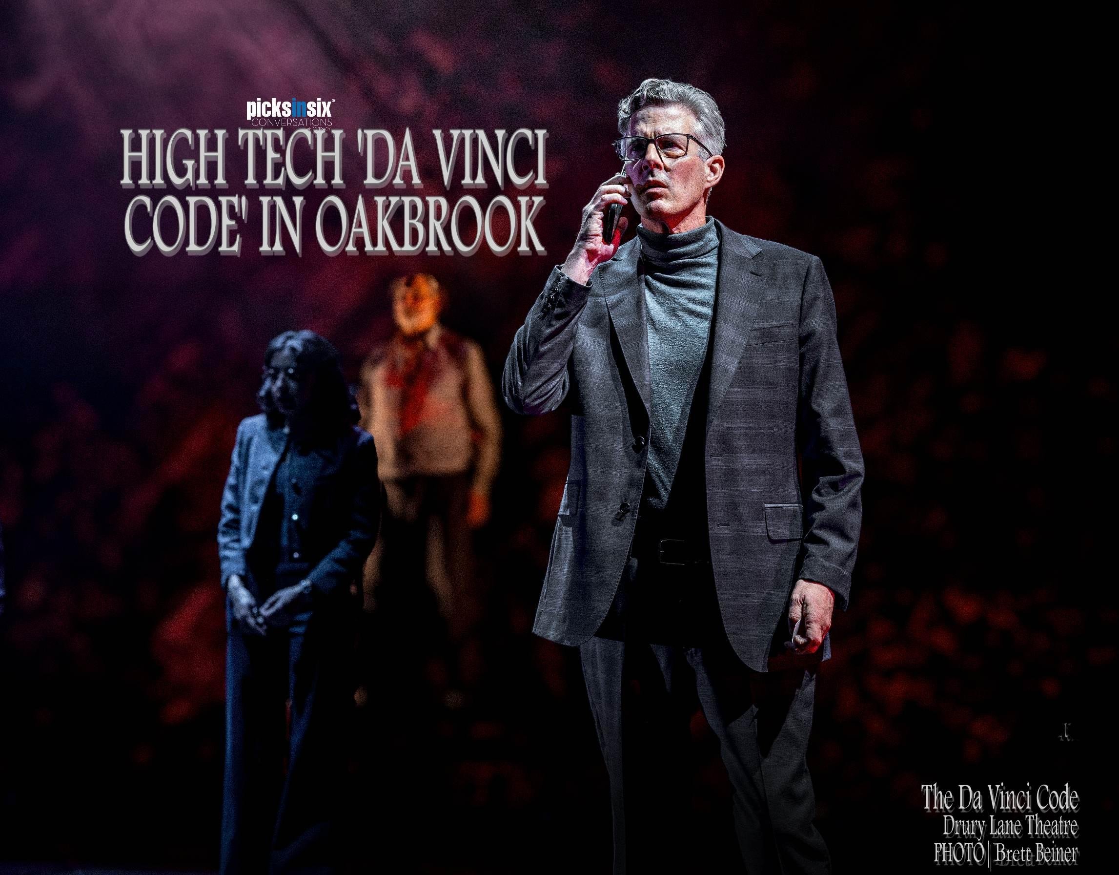 PicksInSix Review: The Da Vinci Code-Drury Lane Theatre — CONVERSATIONS ...